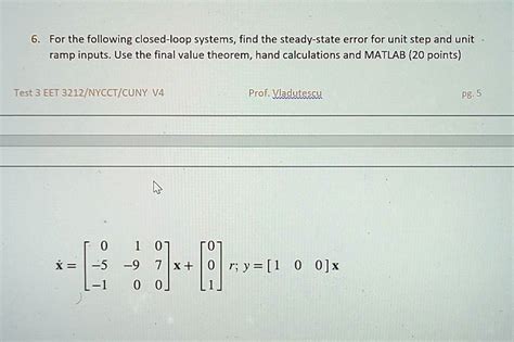 [get answer] 6 for the following closed loop systems find the steady