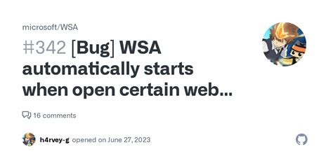 Bug WSA Automatically Starts When Open Certain Web Links On Windows Issue Microsoft
