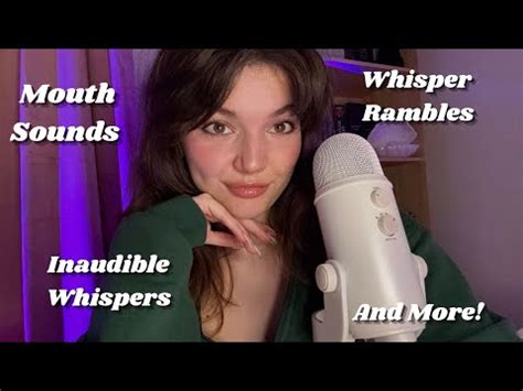ASMR | Upclose Fast & Gentle Mouth Sounds (Wet/Dry), Whisper Rambles ...