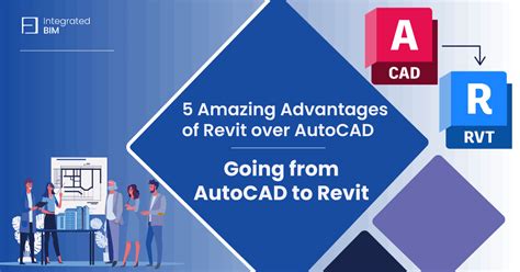 From AutoCAD To Revit Amazing Advantages Of Revit