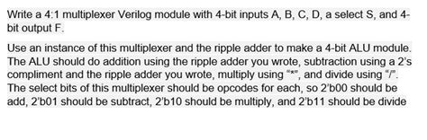 Solved Using Verilog Write A 41 Multiplexer Module With