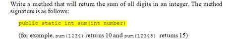 Solved Write A Method That Will Return The Sum Of All Digits Chegg