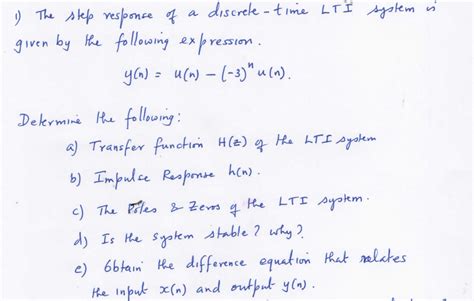 solved 1 the step response of a discrete time lti system is