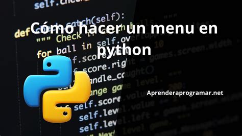 Cómo Hacer Un Menu En Python Python Aprender A Programar