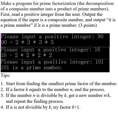 Solved Make A Program For Prime Factorization The Chegg