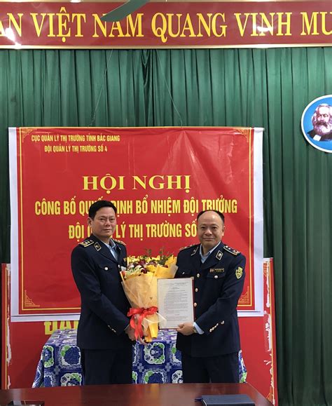 Cục QLTT tỉnh Bắc Giang công bố quyết định bổ nhiệm Đội trưởng Đội QLTT số 4 - Cục Quản lý thị ...