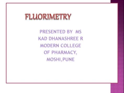 Instrumentation Fluorimetry Pptx Chemistry Science