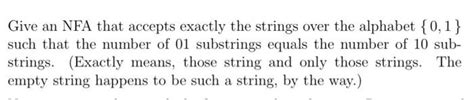 Solved Give An NFA That Accepts Exactly The Strings Over The Chegg