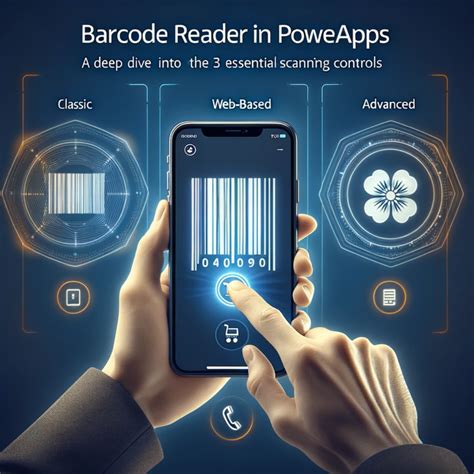Powerapps Barcode Scanning Controls Deep Dive Guide
