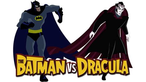 The Batman Vs Dracula Movie Fanart Fanarttv