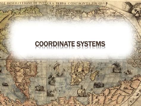 PPT Coordinate Systems PowerPoint Presentation Free Download ID 9625593