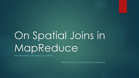 On Spatial Joins In Mapreduce Ppt Download