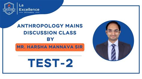 Anthropology Mains Test 2 Discussion By Harsha Sir Youtube