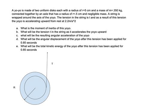 Solved A Yo Yo Is Made Of Two Uniform Disks Each With A