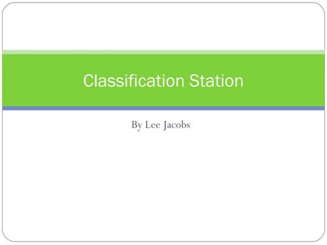 Classification Station Ppt Computing Technology And Computing
