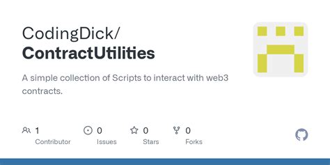 GitHub CodingDick ContractUtilities A Simple Collection Of Scripts To Interact With Web