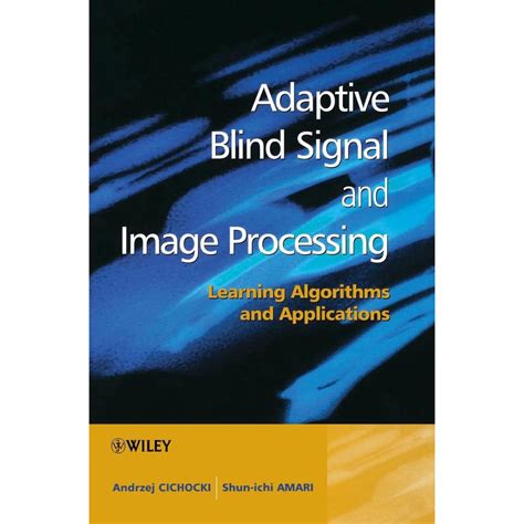 Adaptive Blind Signal Image Proc No Shoptime