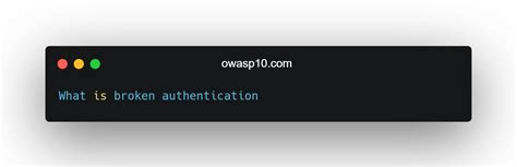 What Is Broken Authentication Owasp10