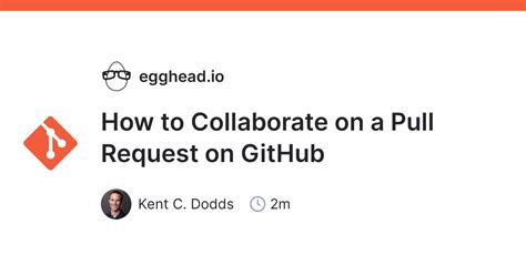 How To Collaborate On A Pull Request On Github
