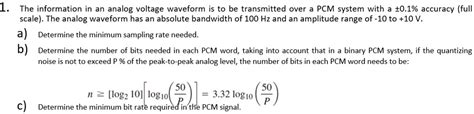 solved the information in an analog voltage waveform is to be