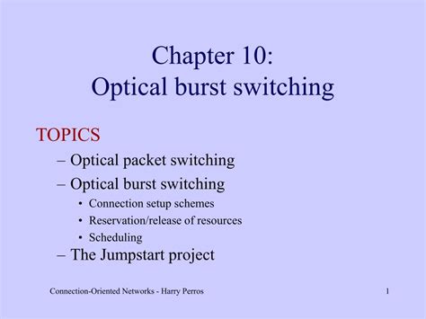 PPT - Chapter 10: Optical burst switching PowerPoint Presentation, free download - ID:5722722