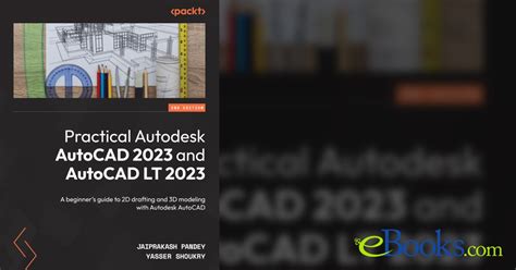 Practical Autodesk Autocad 2023 And Autocad Lt 2023