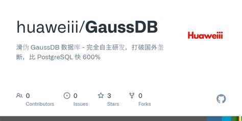 Github Huaweiii Gaussdb Gaussdb Postgresql
