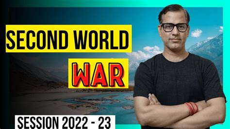 Second World War Ww2 One Shot Second World War Icse Class 10 Sirtarunrupani Youtube