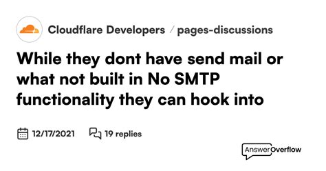 While They Dont Have Send Mail” Or What Not Built In No Smtp Functionality They Can Hook