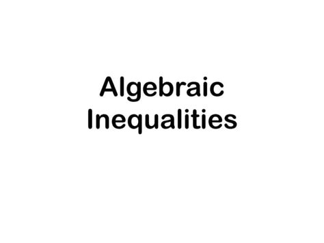 Algebraic Inequalitiessolving Graphing And Determining Interval Notation Interval Pptx
