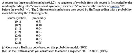 A Source Has Three Possible Symbols 012 A