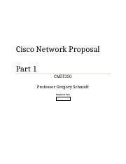 Cisco Network Proposal Part Docx Cisco Network Proposal Part CMIT Professor Gregory