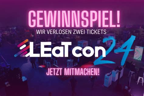 Gewinne Jetzt Dein Ticket Für Die Leat Con 24 Event Partner
