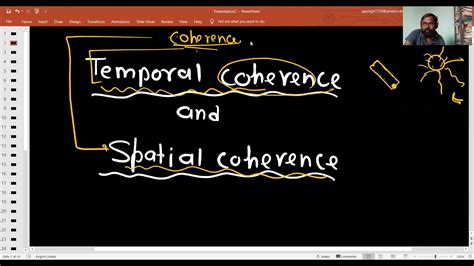 Physics Temporal Coherence And Spatial Coherence Lecture 4 Youtube