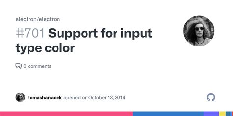 Support For Input Type Color · Issue 701 · Electronelectron · Github