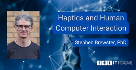 Haptics And Human Computer Interaction Iti