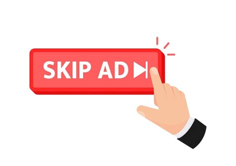 Premium Vector Hand Pressing A Skip Ad Button Commonly Seen On Video