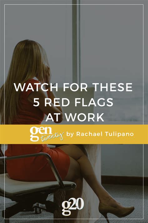 Watch For These 5 Red Flags At Work Gentwenty