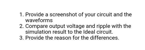 Solved 1 Provide A Screenshot Of Your Circuit And The