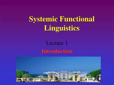 Ppt Introduction To Systemic Functional Linguistics Powerpoint Presentation Id9125443