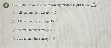 Solved Identify The Domain Of The Following Rational