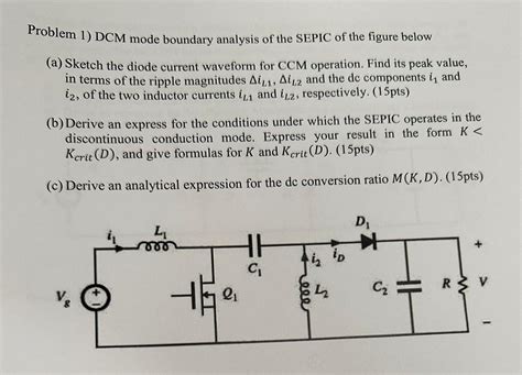 Problem 1 Dcm Mode Boundary Analysis Of The Sepic Of