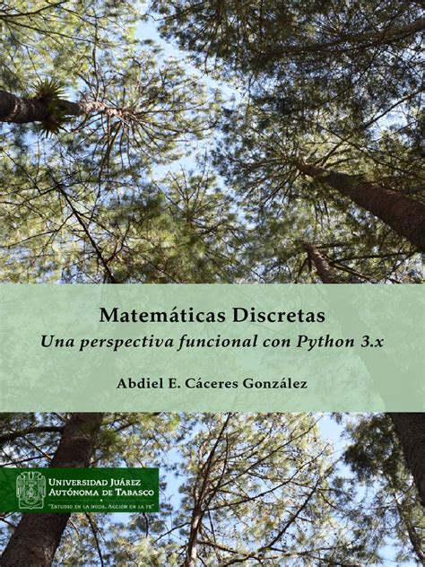 Matematicas Discretas Una Perspectiva Funcional Con Python 3x Abdiel
