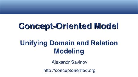 Concept Oriented Model Unifying Domain And Relation Modeling Ppt