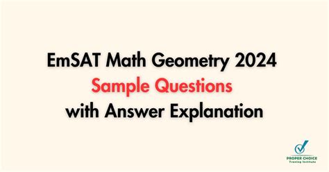 EmSAT Math Geometry 2024 Sample Questions with Answer Explanation