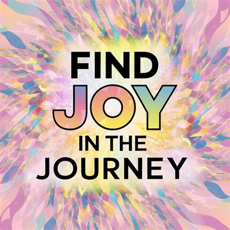 Find Joy In The Journey Tshirt Design Motivational Quote