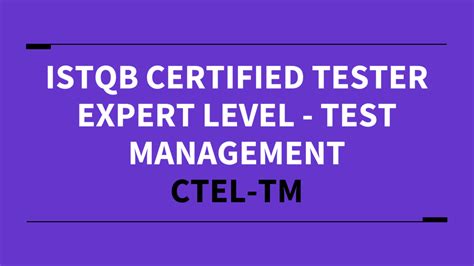 Istqb Certified Tester Expert Level Test Management Ctel Tm Istqb Cert