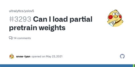 Can I Load Partial Pretrain Weights · Issue 3293 · Ultralyticsyolov5 · Github
