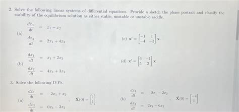 Solved Solve The Following Linear Systems Of Differential Chegg