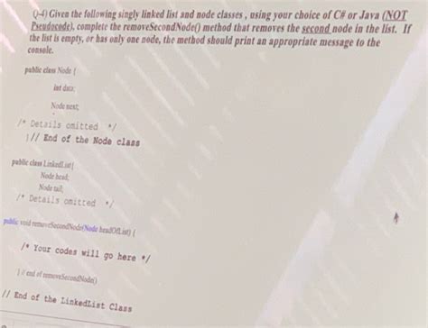 Solved Given The Following Singly Linked List And Node Chegg